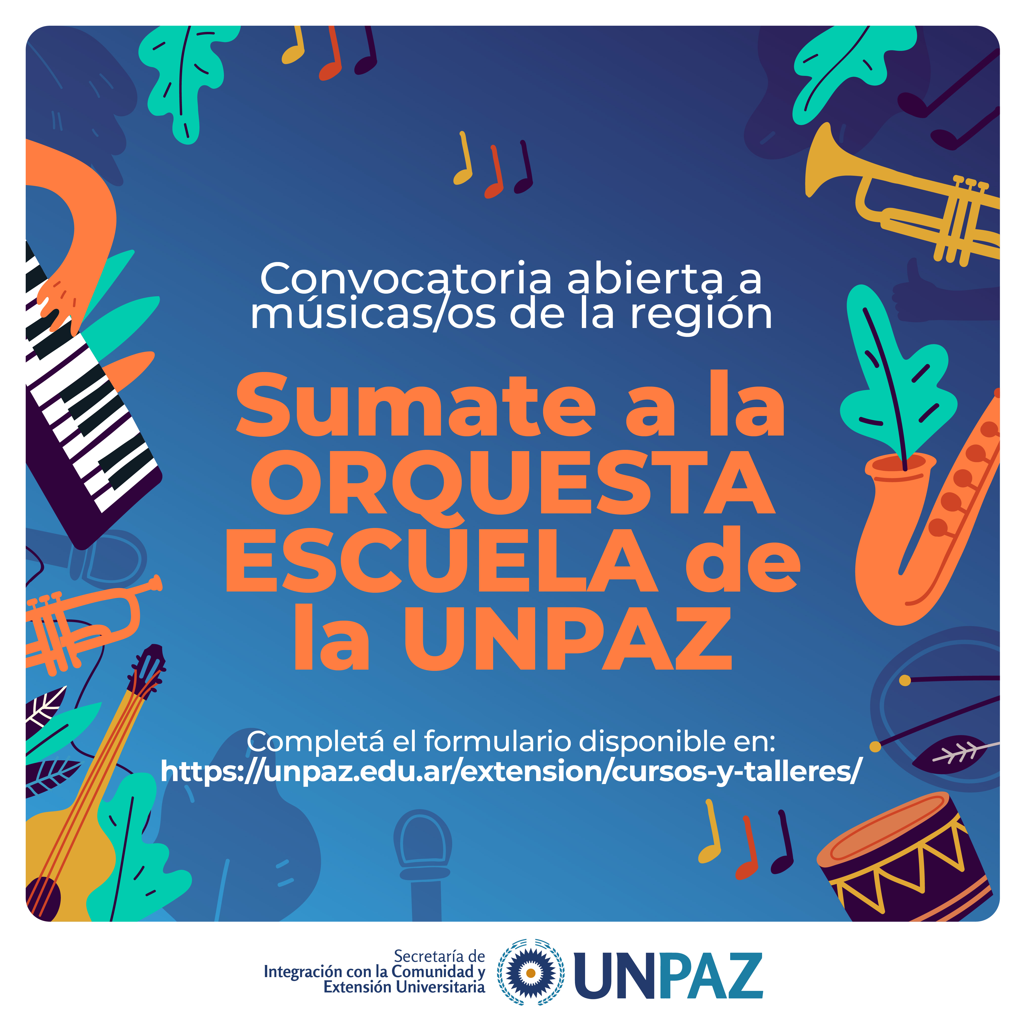 Convocatoria abierta para integrar la Orquesta Escuela de la UNPAZ ...