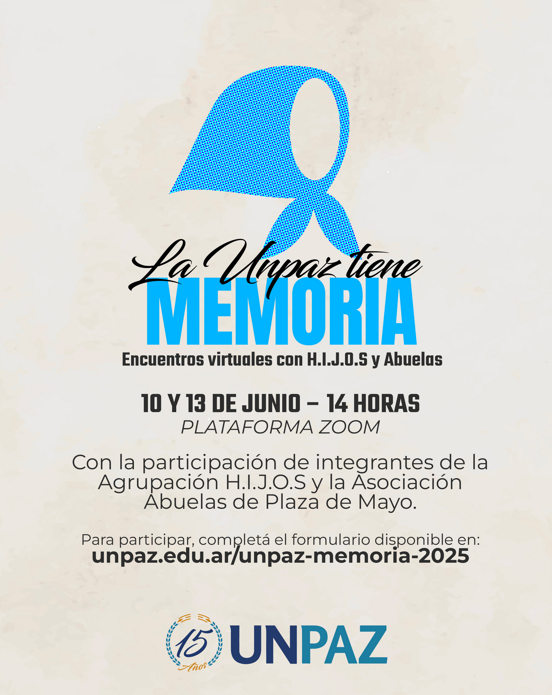 La UNPAZ tiene Memoria: Encuentros virtuales con H.I.J.O.S y Abuelas de ...